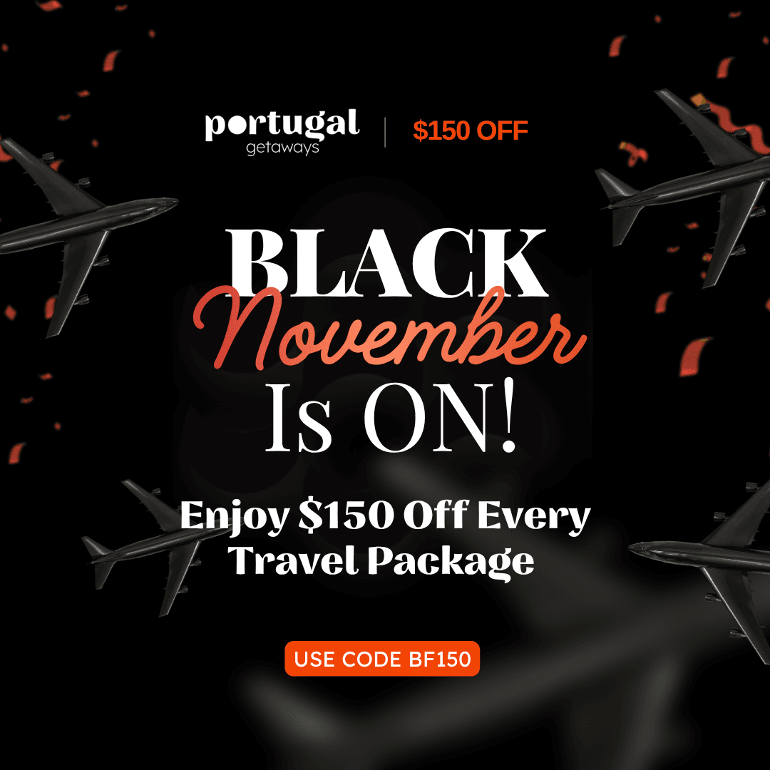 Black November: $150 OFF Portugal Travel Packages